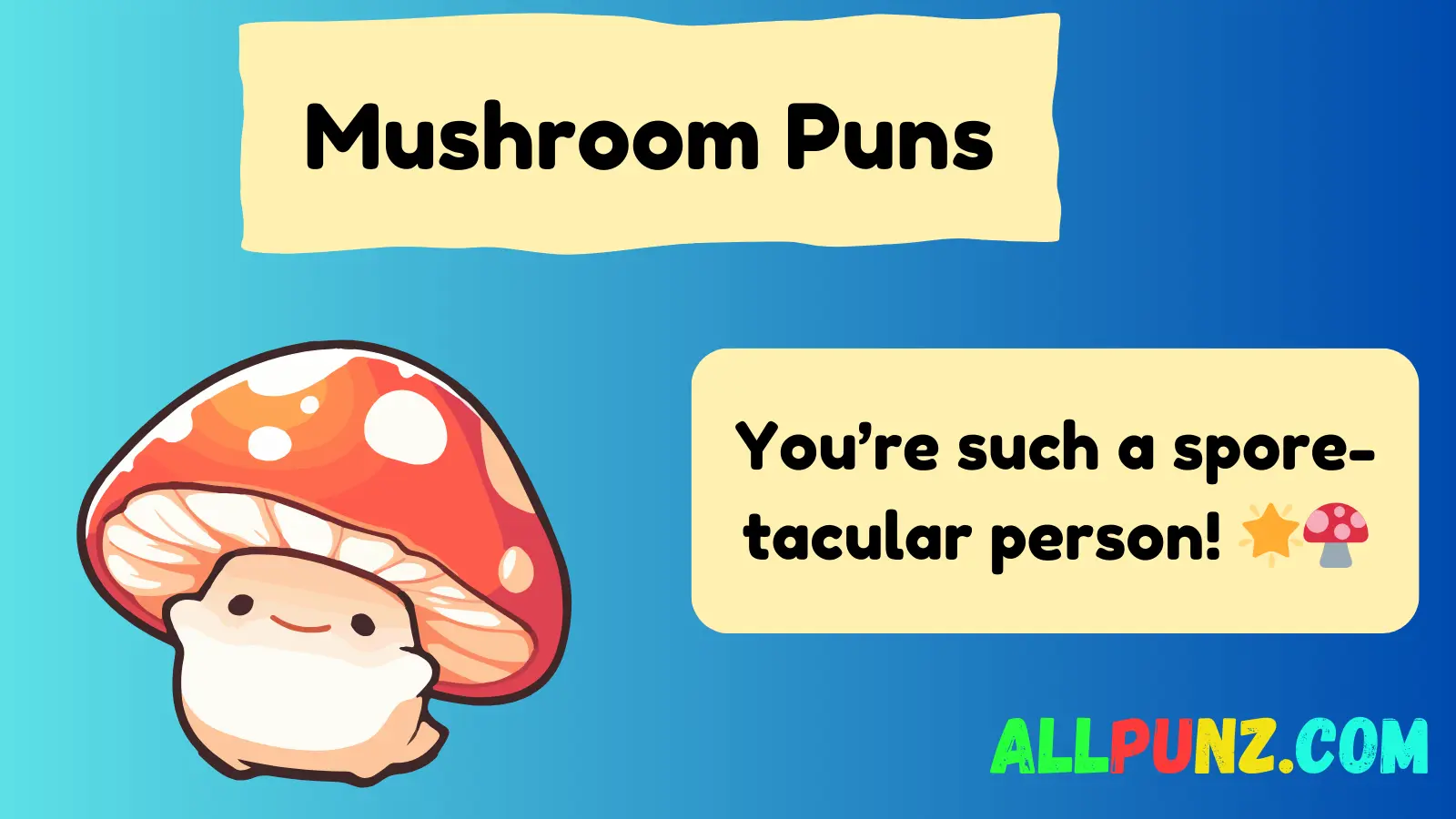314+ Funny Mushroom Puns That’ll Spoil You with Laughter (2025)🍄